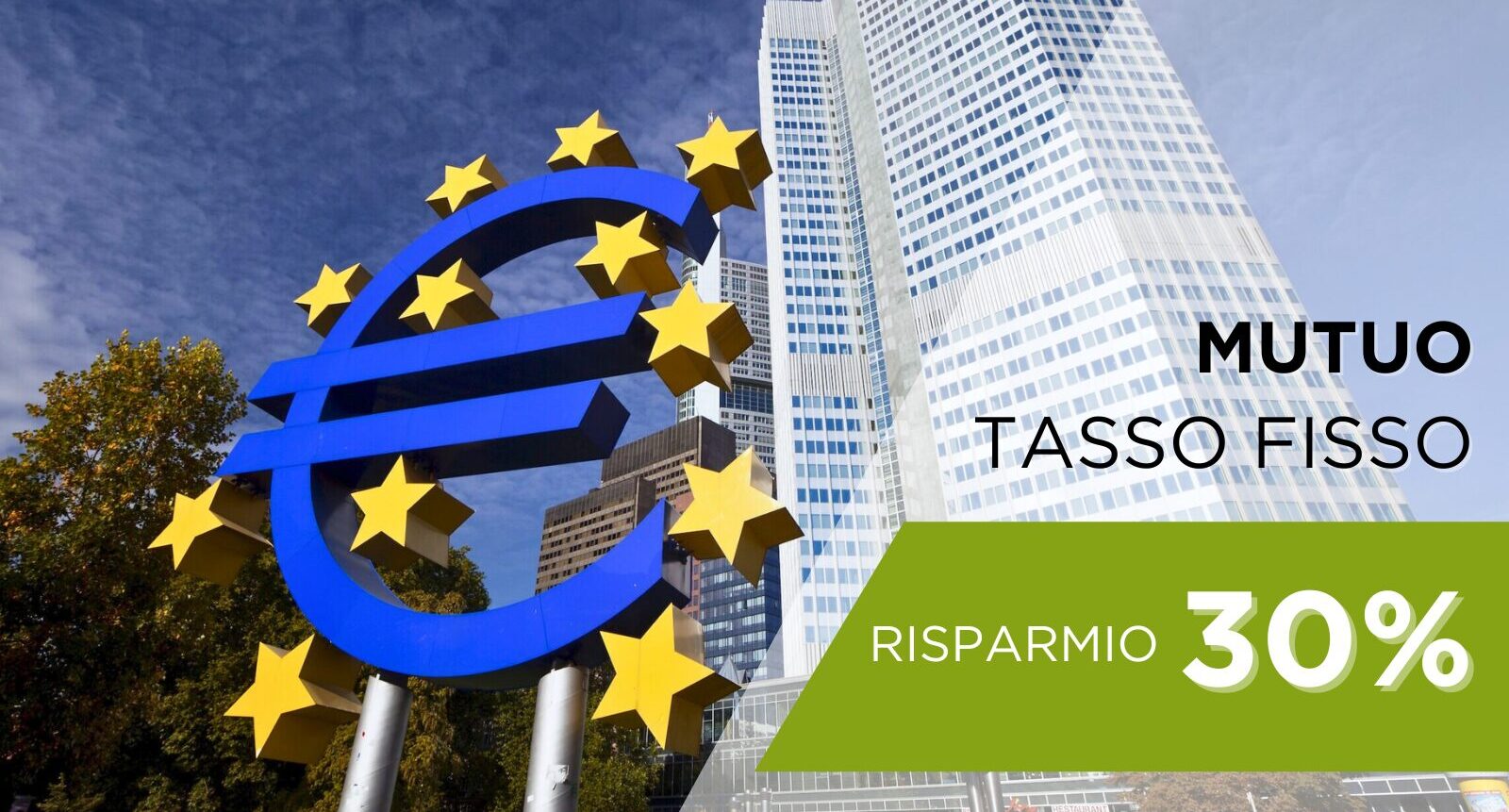 Tassi di interesse: il tasso fisso 30% più conveniente